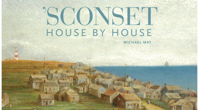 'Sconset: House by House is Back in Print! - Nantucket Preservation Trust